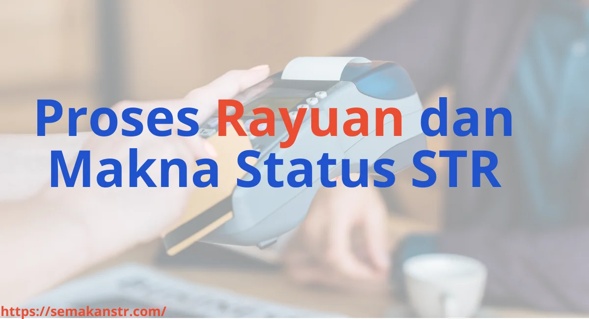 Rayuan STR 2024 - Maksud Status dan Dokumen Permohonan - STR 2024